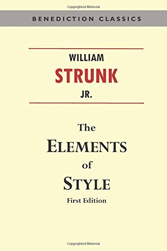 The Elements of Style (First Edition) by William Strunk Jr. by William ...