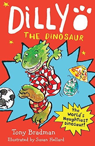 Dilly the Dinosaur: 30th anniversary edition by Tony Bradman by Tony ...