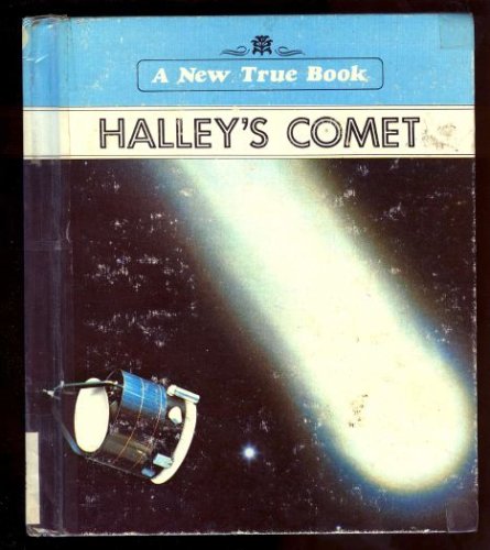 Halley's Comet (New True Books) by Dennis Brindell Fradin | Goodreads