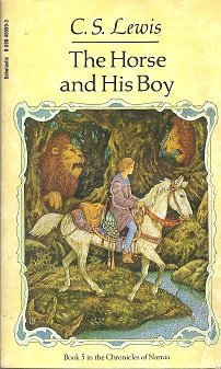The Horse and His Boy by C.s Lewis (1988-08-01) by C.S. Lewis | Goodreads