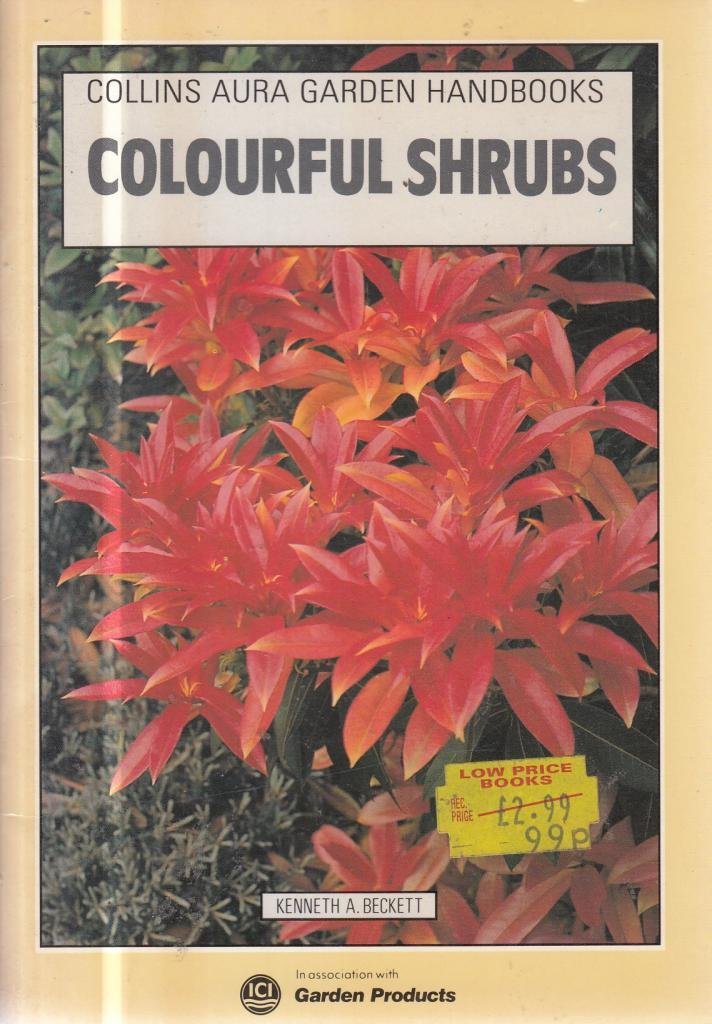 Colourful Shrubs by Kenneth A. Beckett | Goodreads