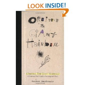 Orbiting the Giant HairballACorporateFool'sGuidetoSurvivingwithGrace by ...