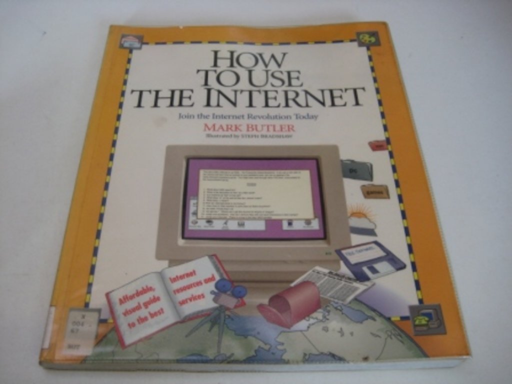 How to Use the Internet by Mark Butler | Goodreads