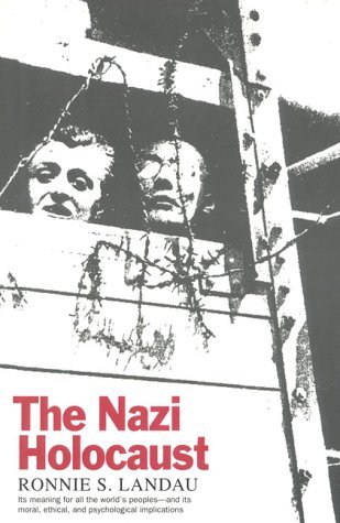 The Nazi Holocaust by Ronnie S. Landau (1994-03-01) by Ronnie Landau ...