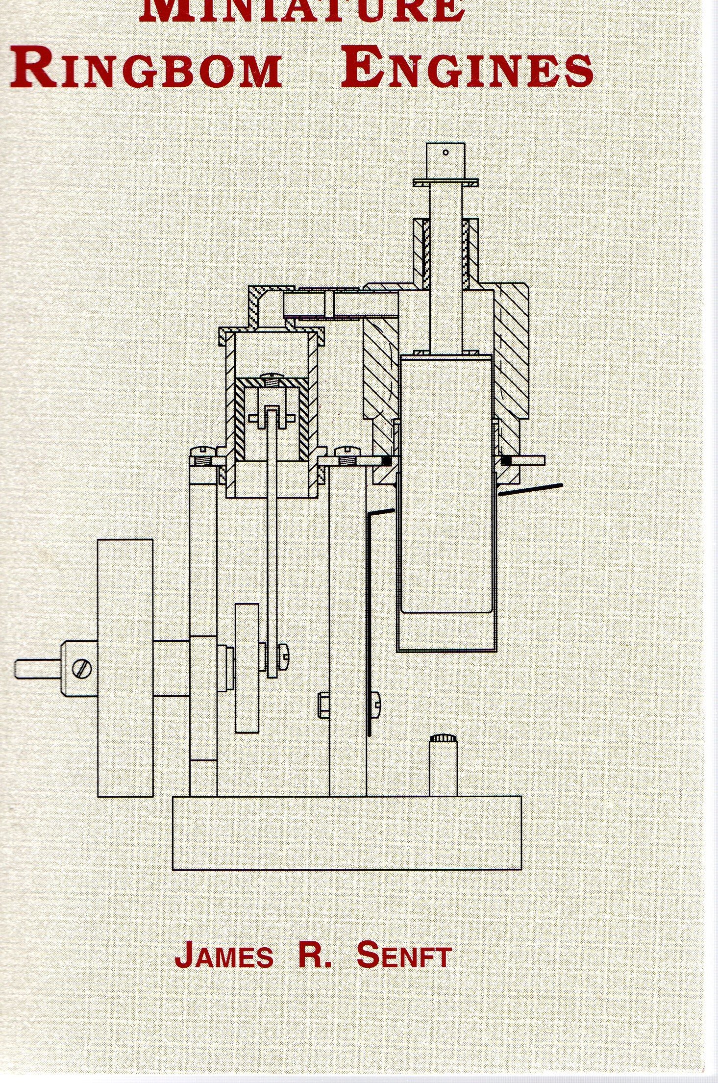 Miniature Ringbom Engines by James R. Sneft | Goodreads