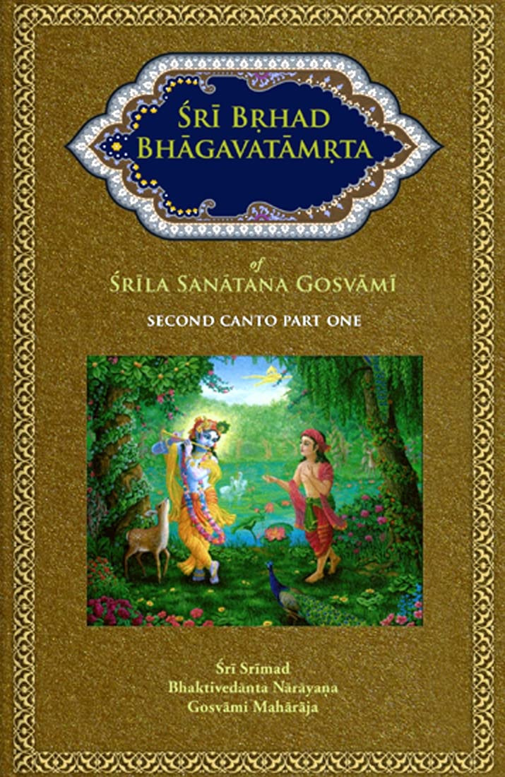 Sri Brhad Bhagavatamrta (Second Canto) by Srila Sanatana Gosvami | Goodreads