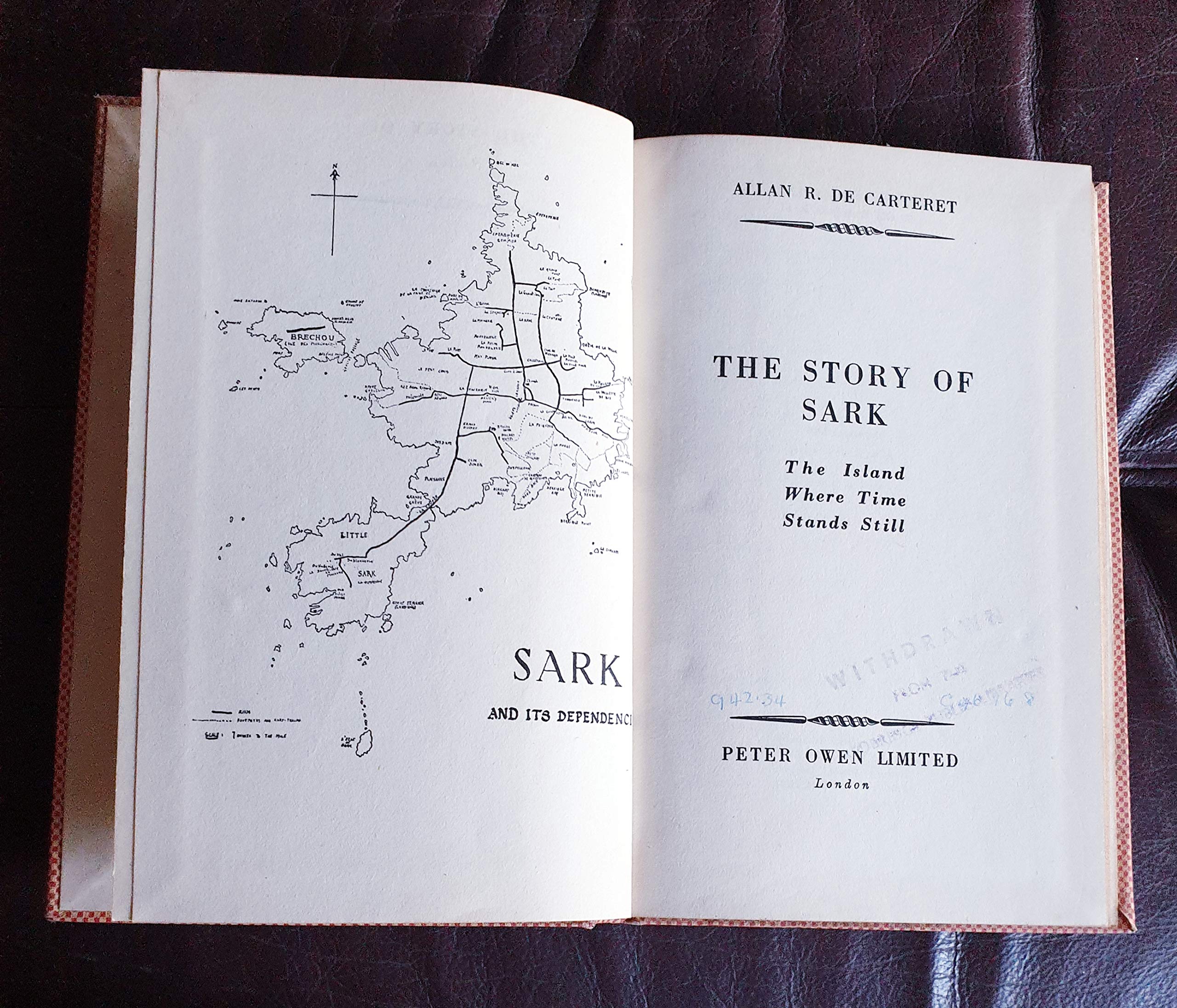 The Story of Sark. The Island Where Time Stands Still by A.R.D ...