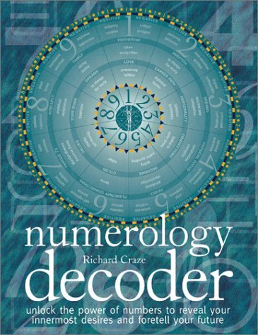 Numerology Decoder: Unlock the Power of Numbers to Reveal Your ...