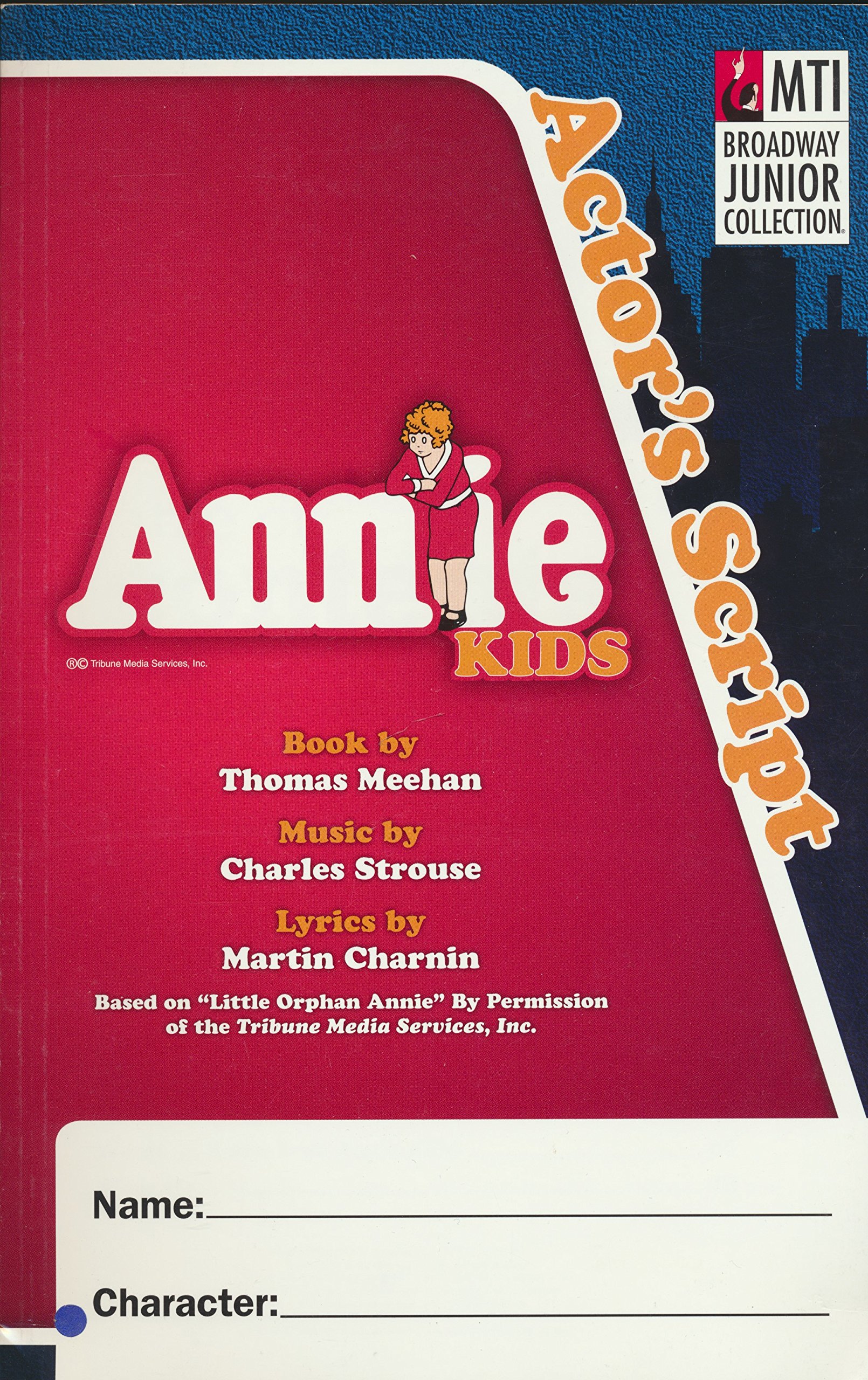 Annie Kids Actor's Script by Thomas Meehan | Goodreads