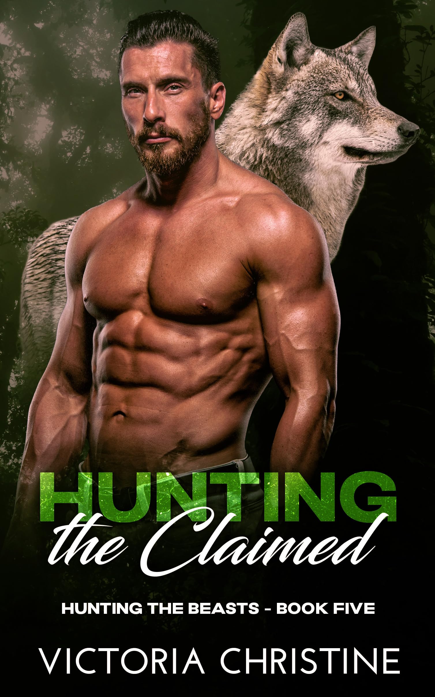 Hunting the Claimed: Hunting the Beasts Series - Book Five by Victoria ...
