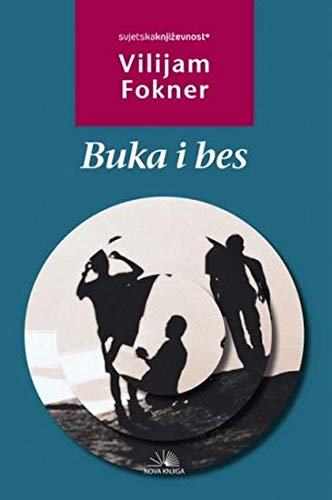 Buka i bes by Vilijam Fokner | Goodreads