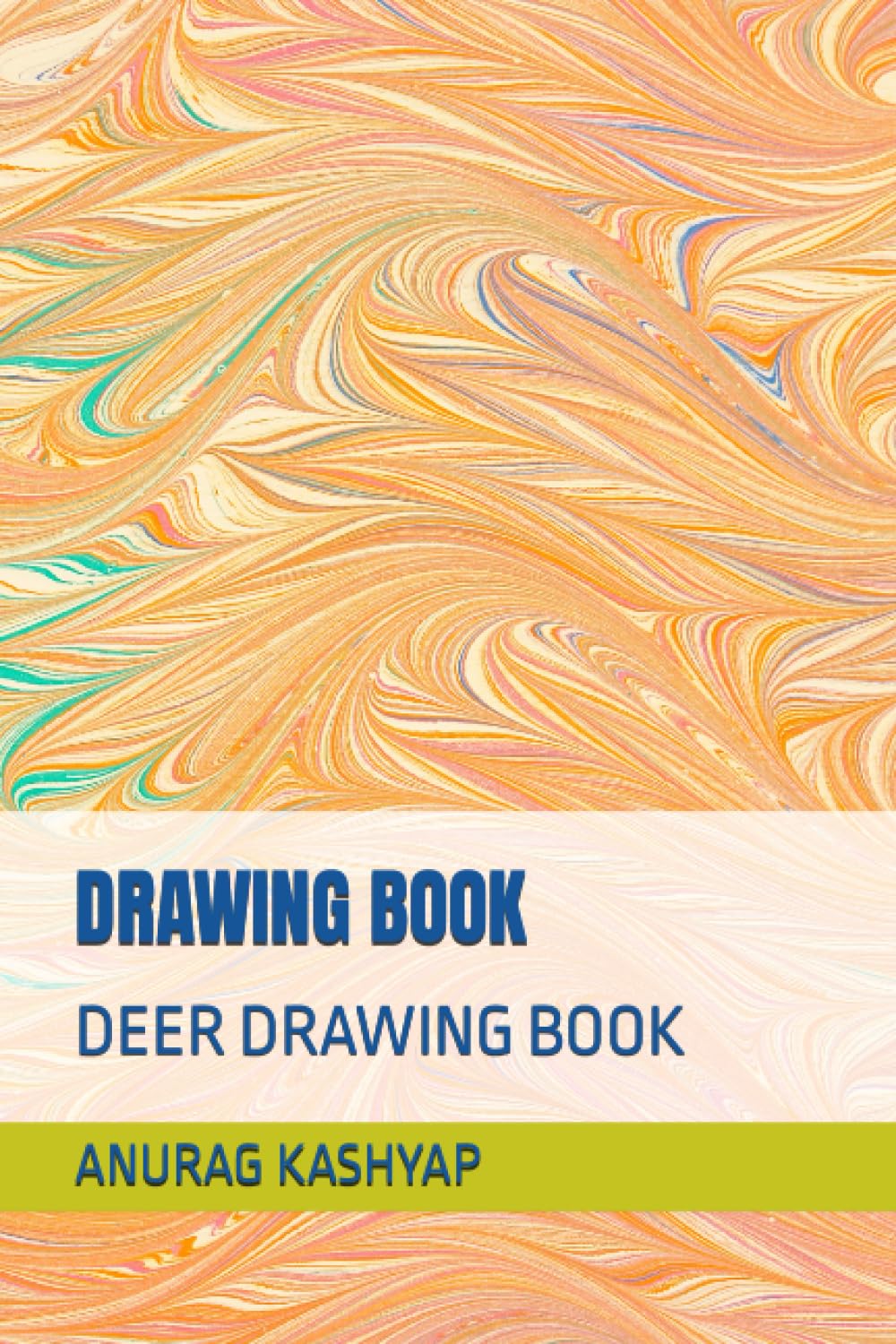 DRAWING BOOK: DEER DRAWING BOOK by Anurag Kashyap | Goodreads
