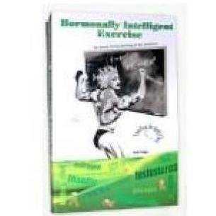 Hormonally Intelligent Exercise by Rob Faigin by Rob Faigin by Rob ...