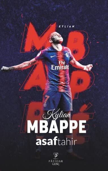 Kylian Mbappe by Asaf Tahir | Goodreads