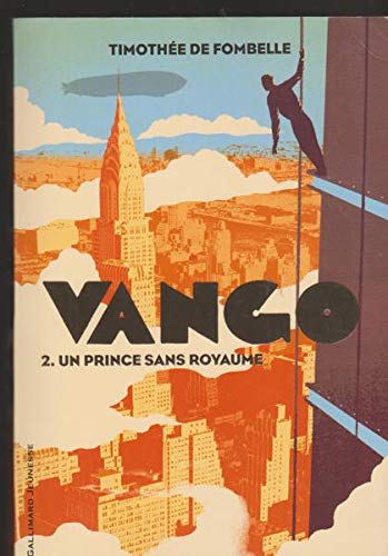 Vango (Tome 2-Un prince sans royaume) by Timothée de Fombelle | Goodreads