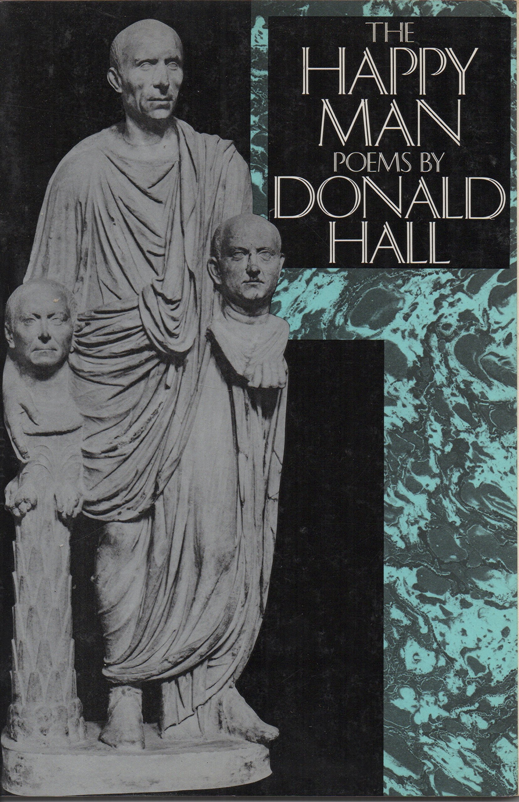 The Happy Man by Donald Hall | Goodreads