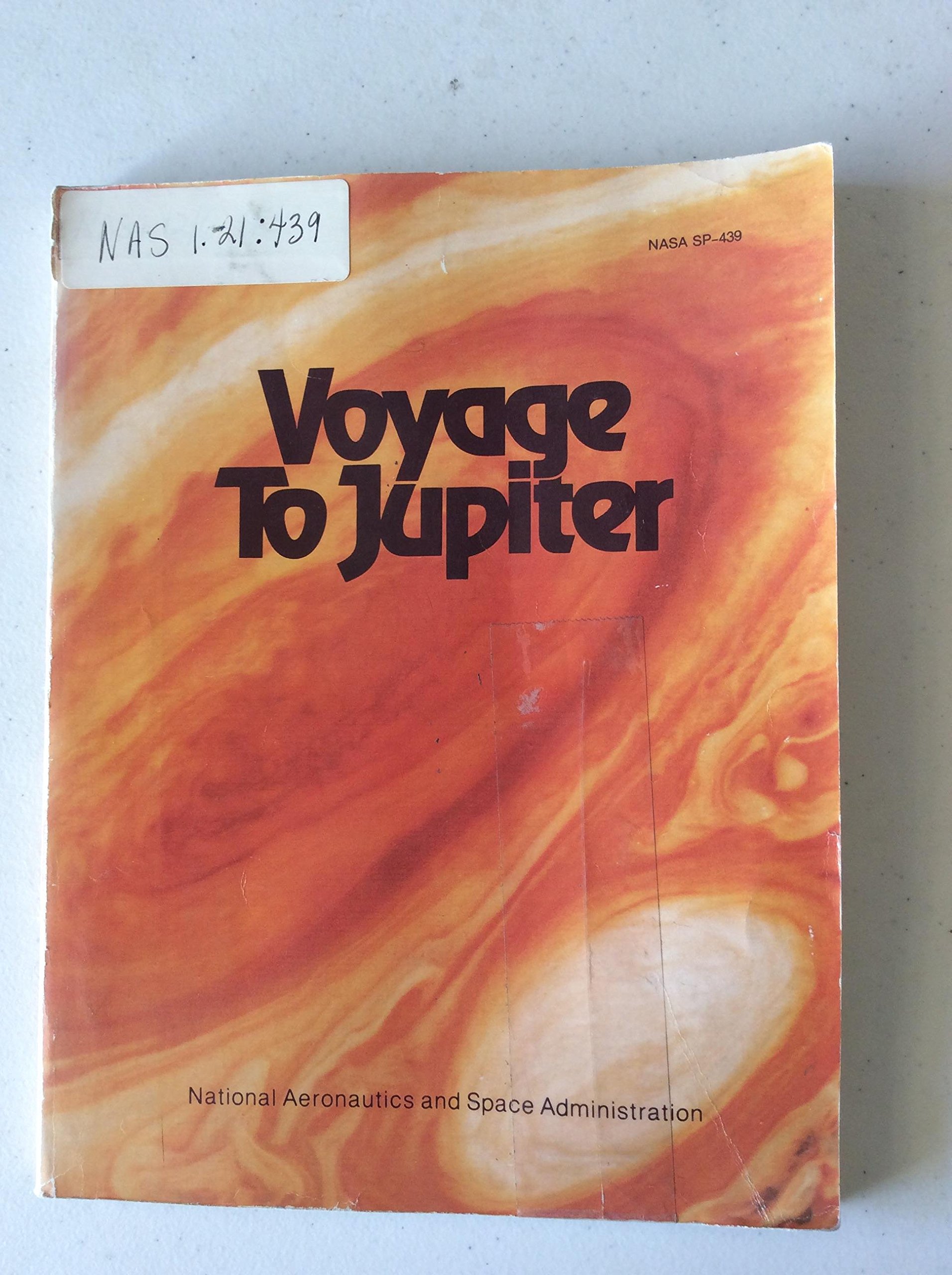 Voyage to Jupiter (NASA SP-439) by David; Samz Morrison | Goodreads