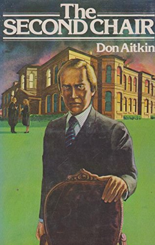The second chair by Don Aitkin | Goodreads
