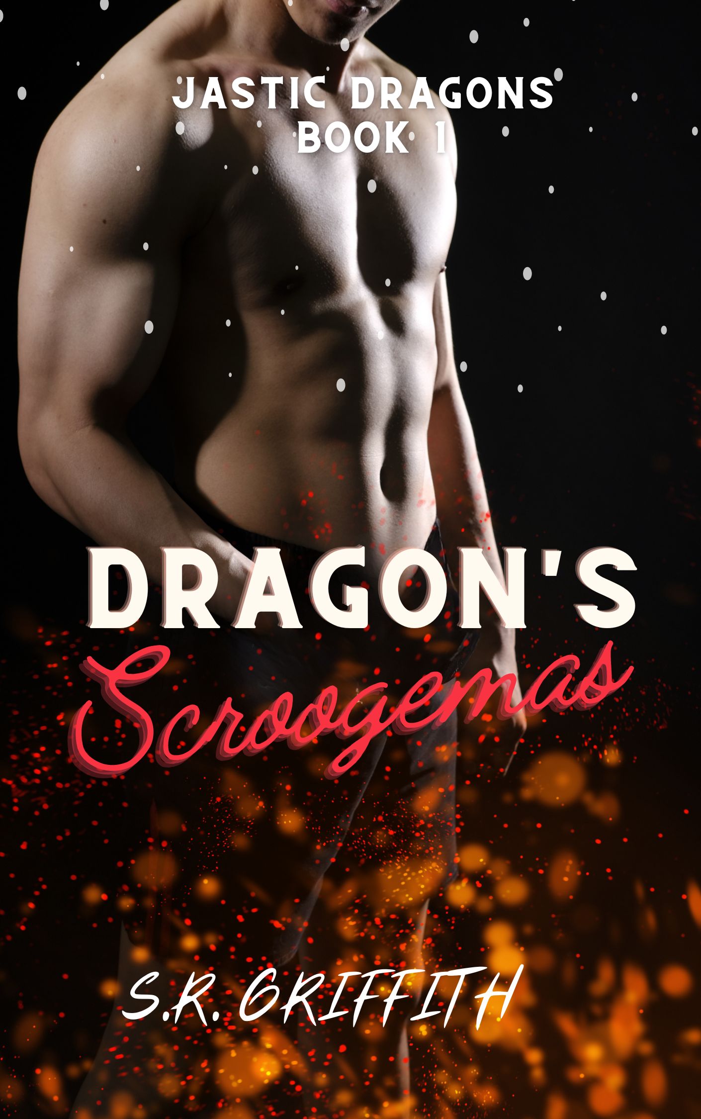 Dragon's Scroogemas (Jastic Dragons #1) by S.R. Griffith | Goodreads