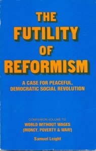 Futility of Reformism by Leight | Goodreads