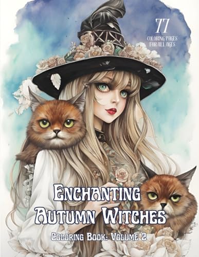 Enchanting Autumn Witches: Volume 2: Beautiful Coloring Book for Adults ...