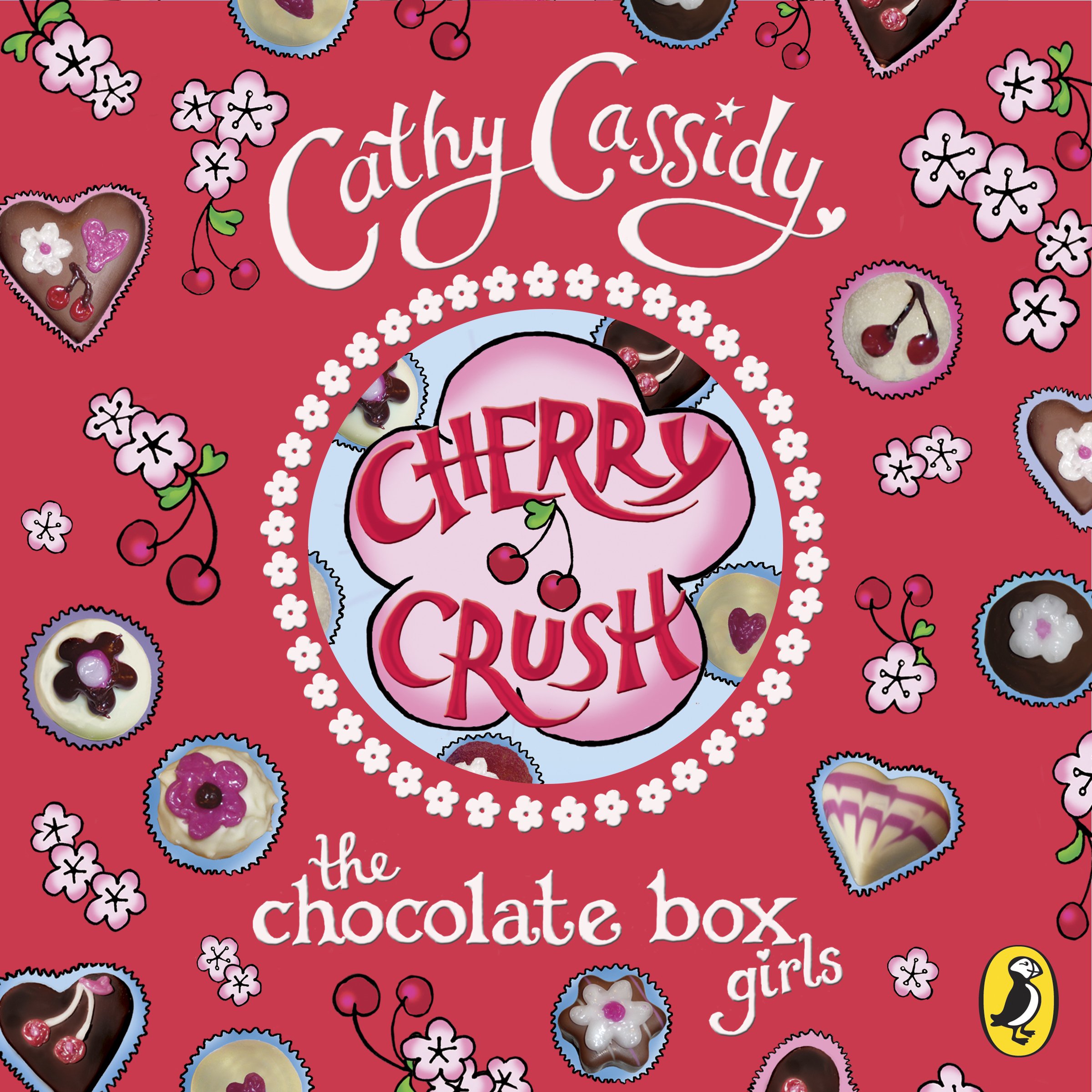Cherry Crush: The Chocolate Box Girls, Book 1 by Cathy Cassidy | Goodreads