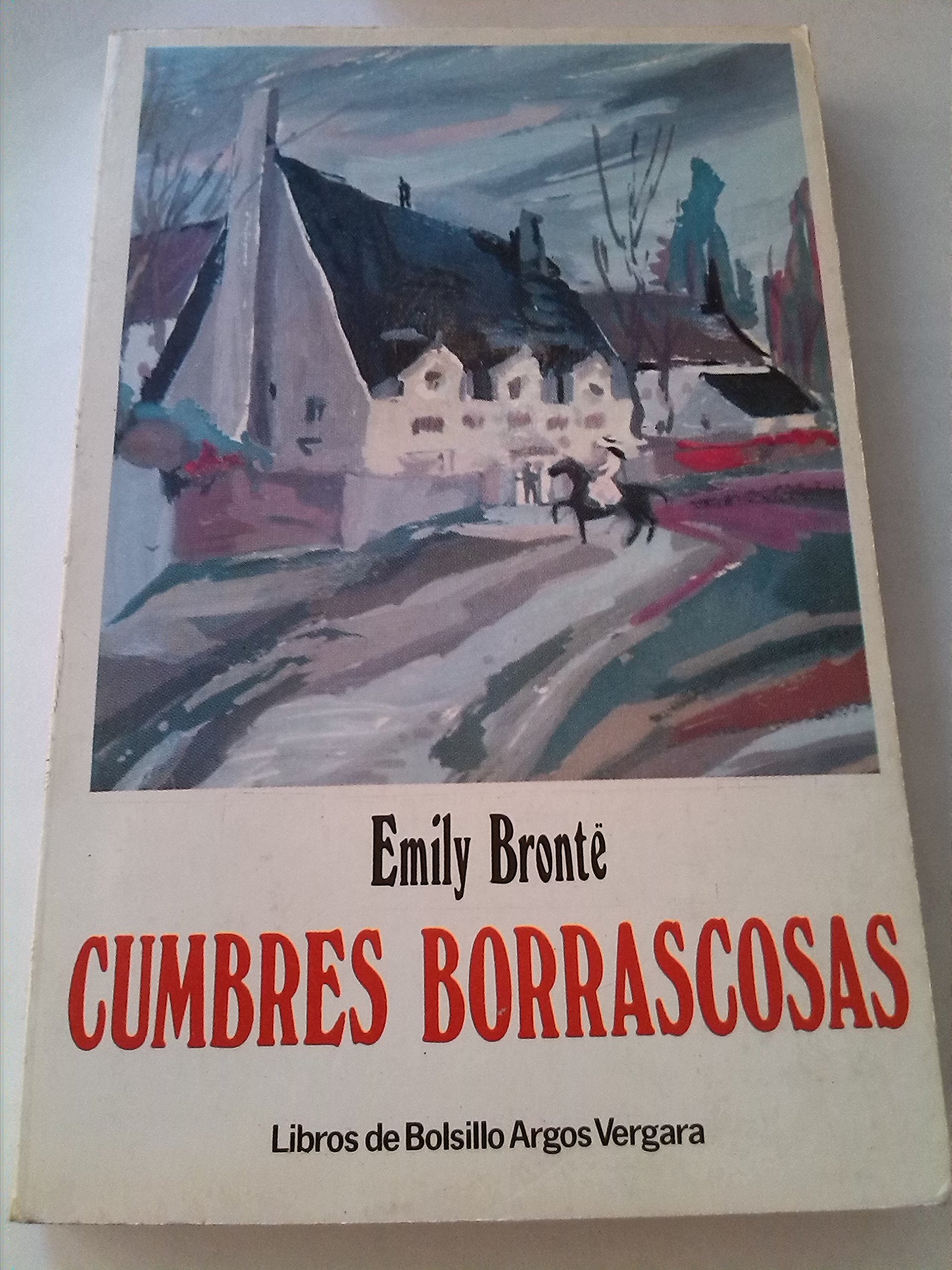 Cumbres borrascosas by Emily Brontë | Goodreads