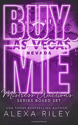 BUY ME - The Complete Series by Alexa Riley by Alexa Riley | Goodreads