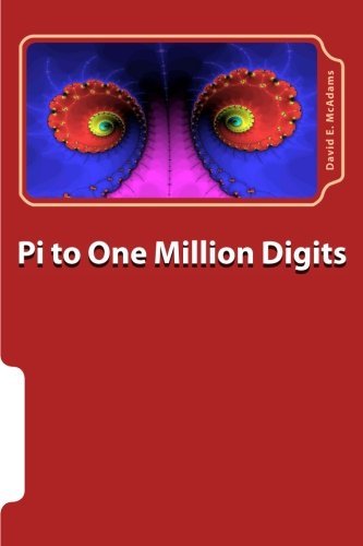 Pi to One Million Digits (Math Books for Children) by David E. McAdams ...