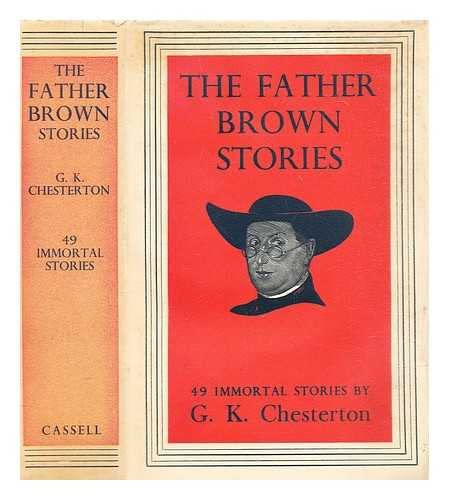 The Father Brown stories / by G.K. Chesterton by G.K. Chesterton ...