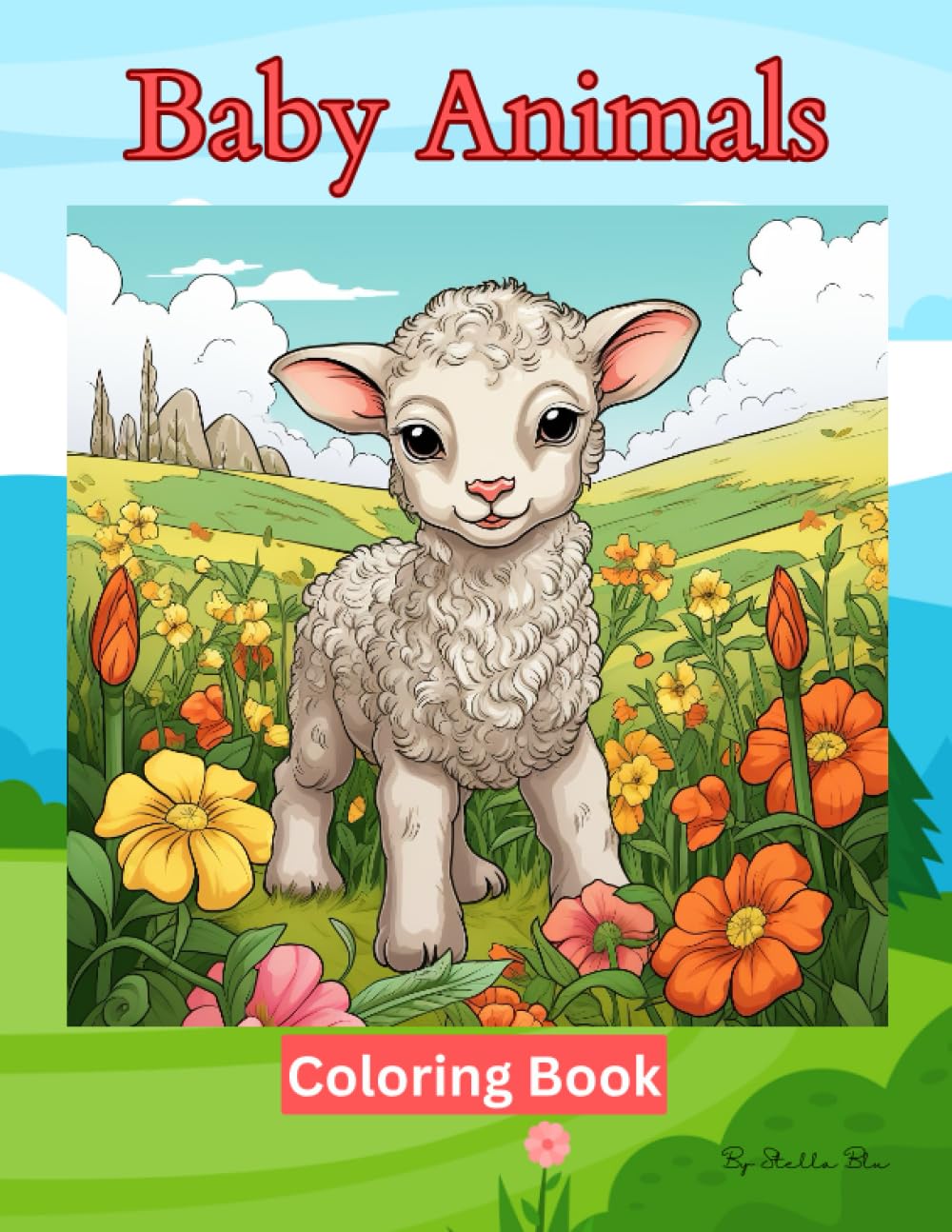Baby Animals Coloring Book by Stella Blu | Goodreads