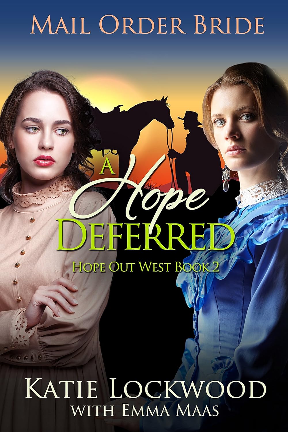 A Hope Deferred (Hope Out West #2) by Katie Lockwood | Goodreads