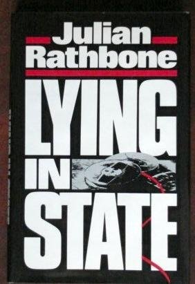 Lying in State by Julian Rathbone (1986-05-05) by Julian Rathbone ...