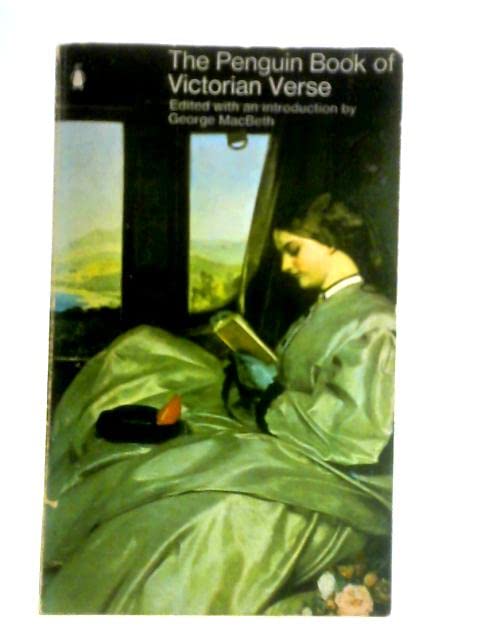 The Penguin book of Victorian verse: a critical anthology; by George ...