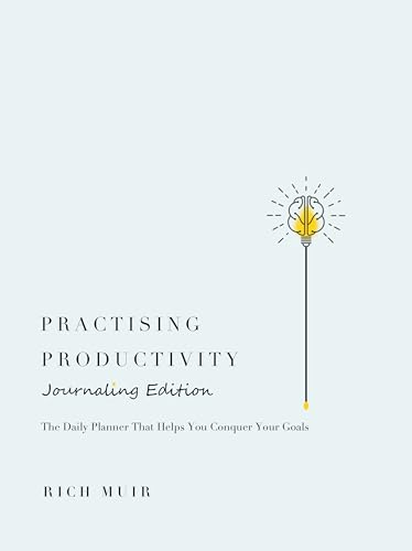 Practising Productivity: Journaling Edition: The Daily Planner That ...