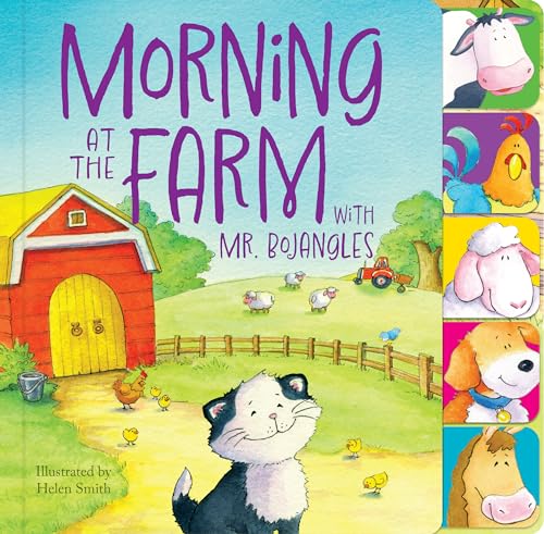 Morning at the Farm with Mr. Bojangles by Helen Smith | Goodreads
