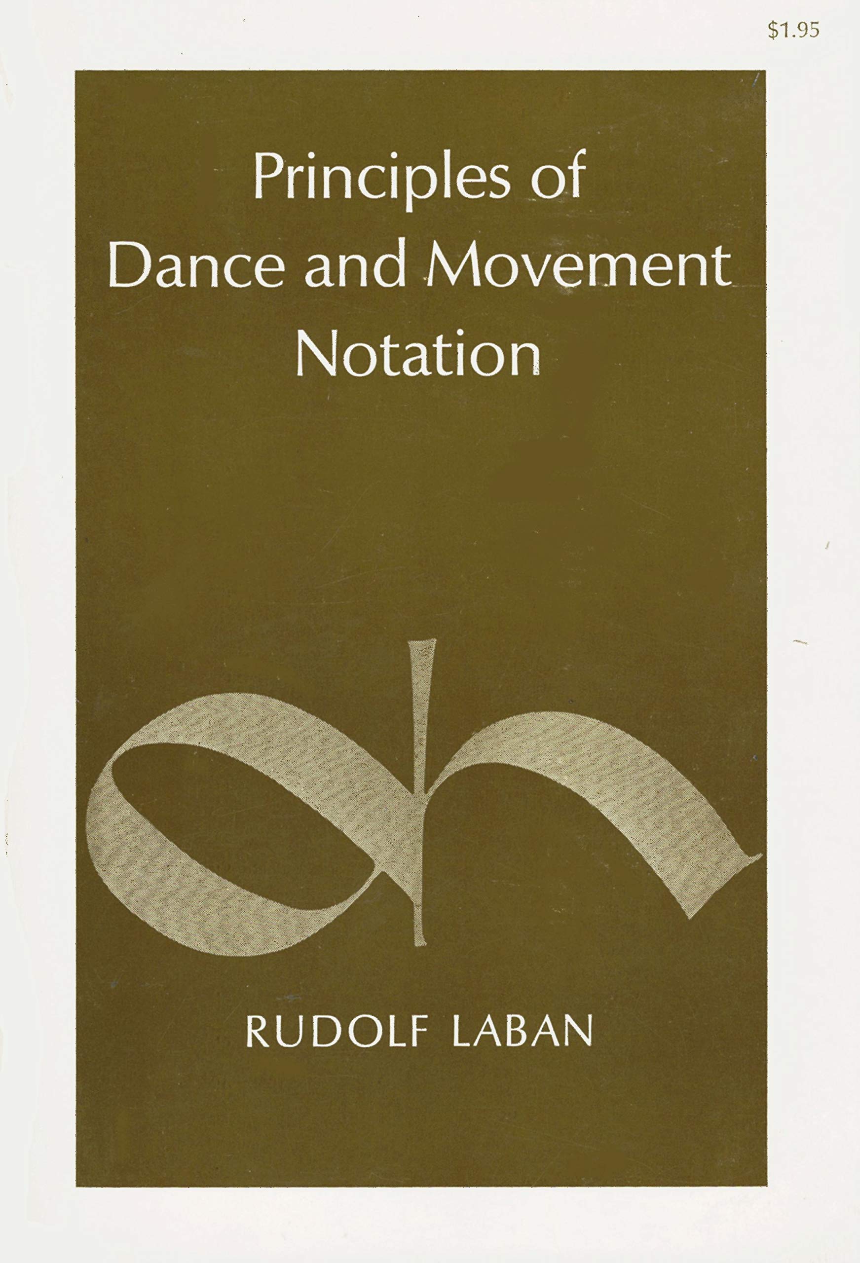 Principles of dance and movement notation by Rudolf Laban | Goodreads