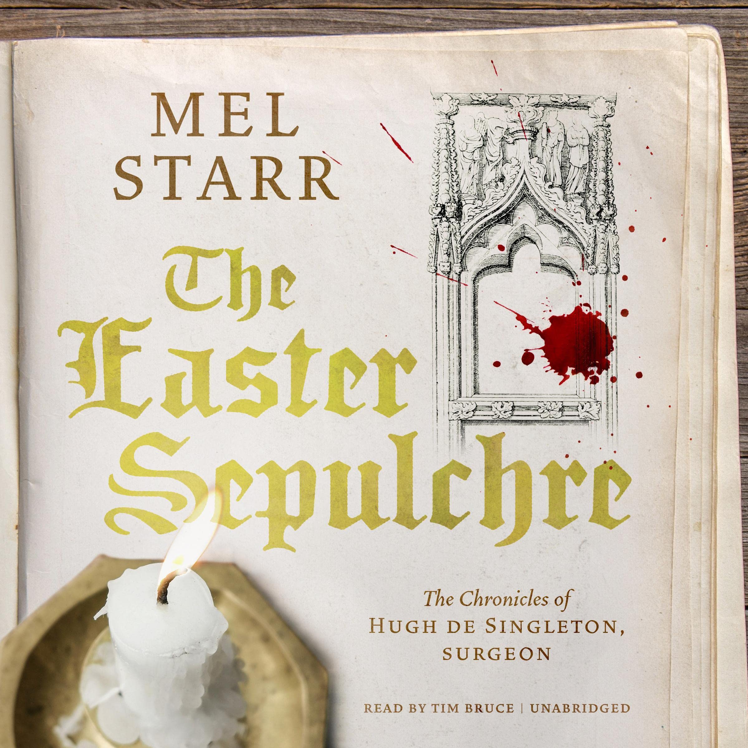 The Easter Sepulchre: The Chronicles of Hugh de Singleton, Surgeon ...