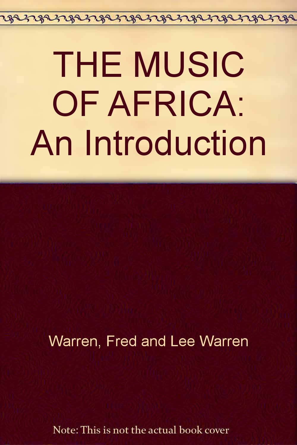 The Music of Africa: An Introduction by Fred Warren | Goodreads