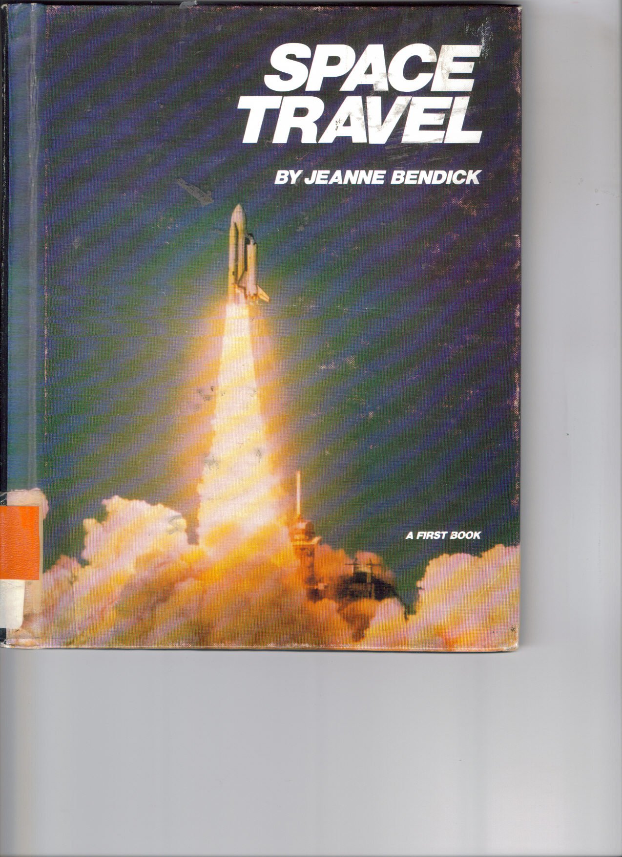 Space Travel (First Book) by Jeanne Bendick | Goodreads