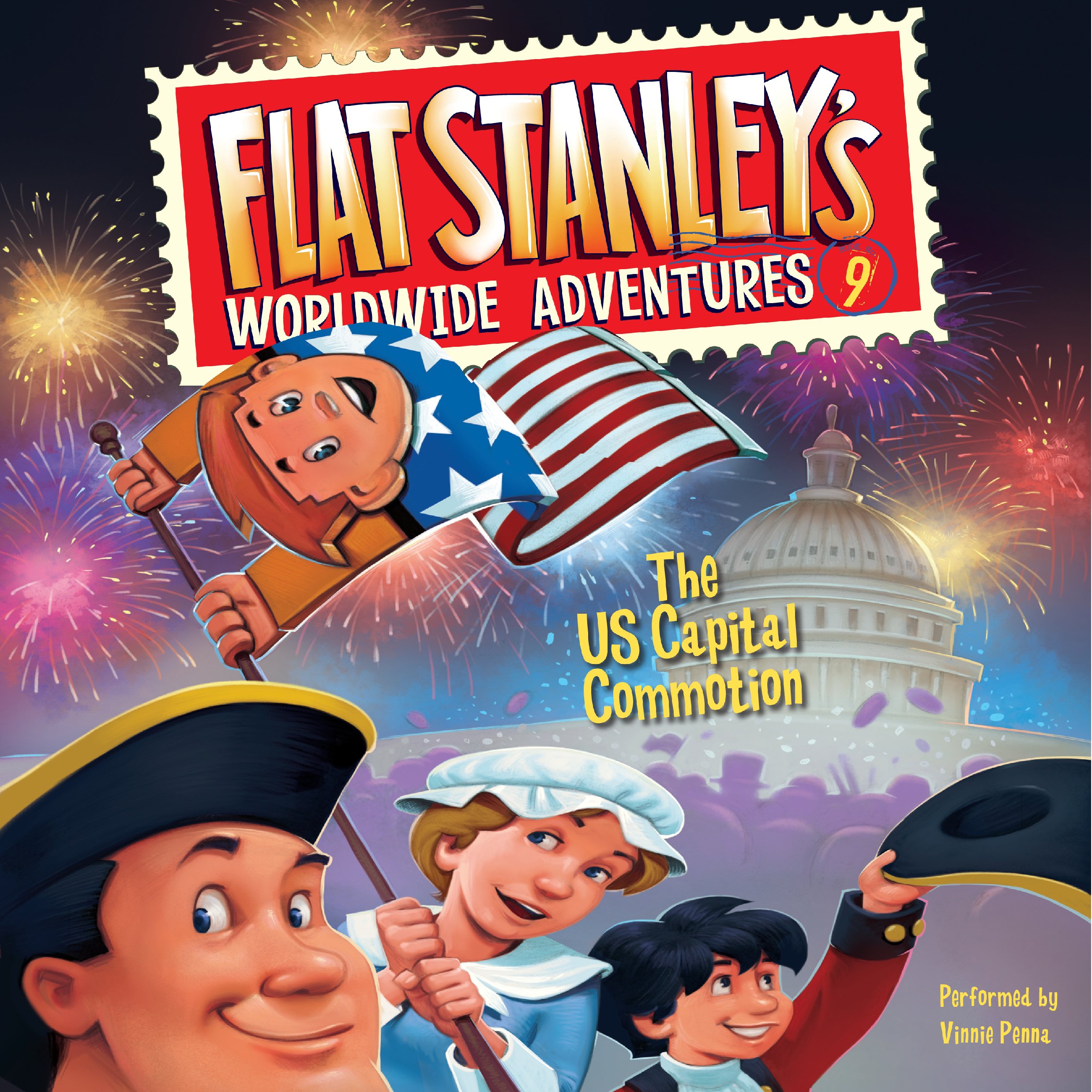 The US Capital Commotion: Flat Stanley's Worldwide Adventures #9 by ...