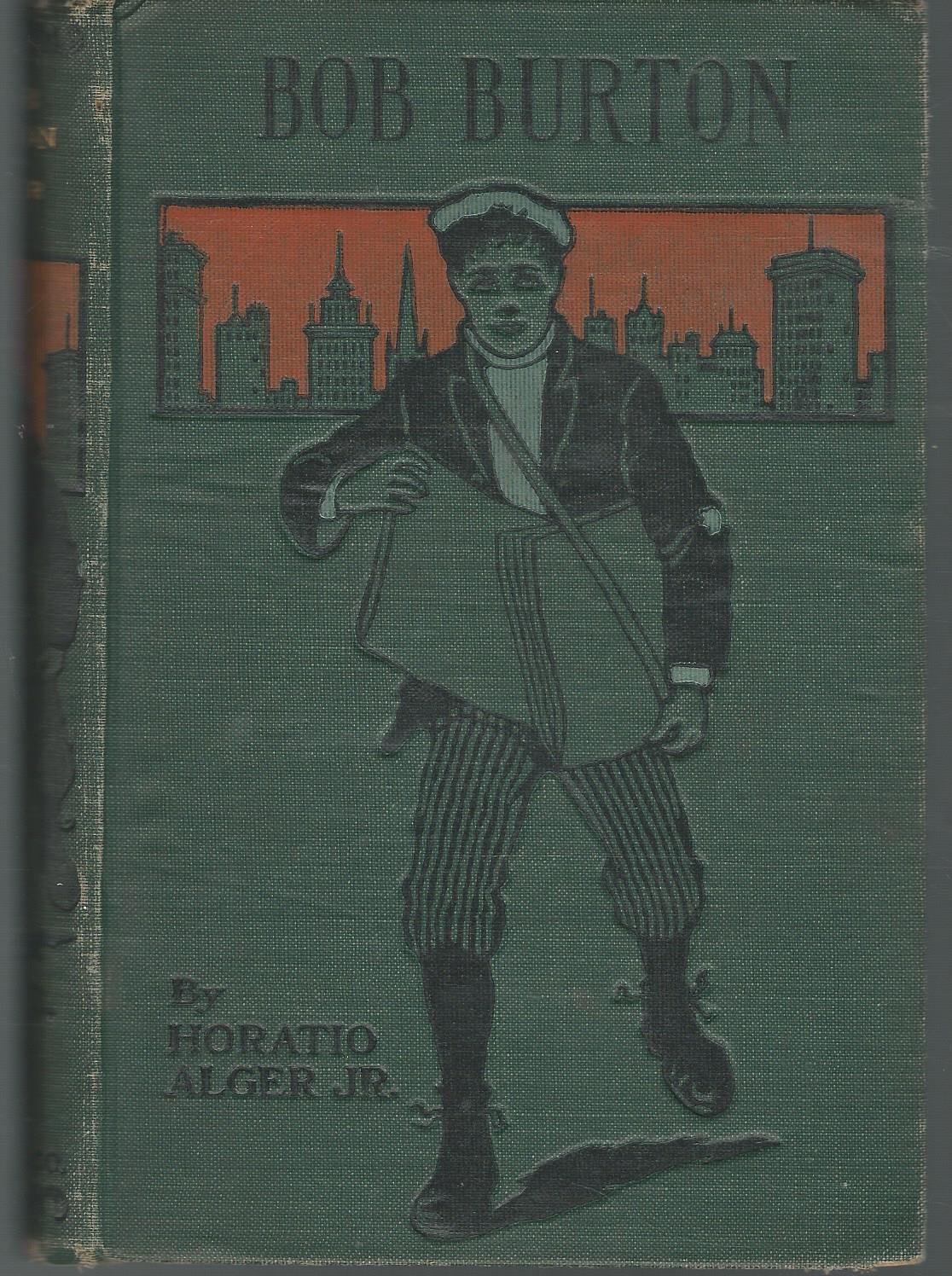Bob Burton: The Young Ranchman of Missouri by Horatio Alger Jr. | Goodreads