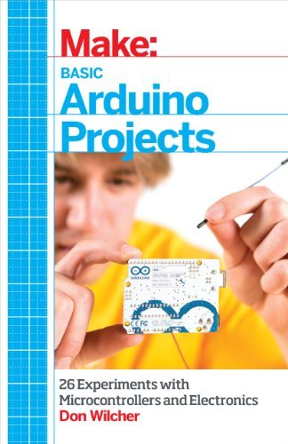 [Basic Arduino Projects: 26 Experiments with Microcontrollers and ...