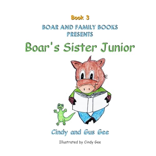 Boar's Sister Junior (Boar's Family) by Gus Gee | Goodreads