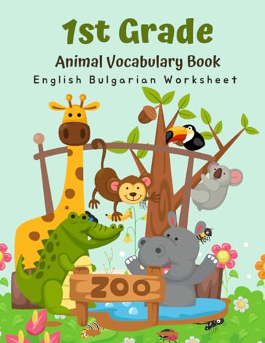 1st Grade Animal Vocabulary Book - English Bulgarian Worksheet: Easy ...