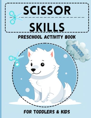 Scissor Skills Preschool Activity Book: A Fun Cutting Practice Workbook ...