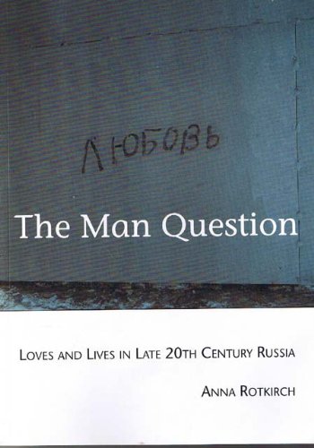 The Man Question by Anna Rotkirch | Goodreads