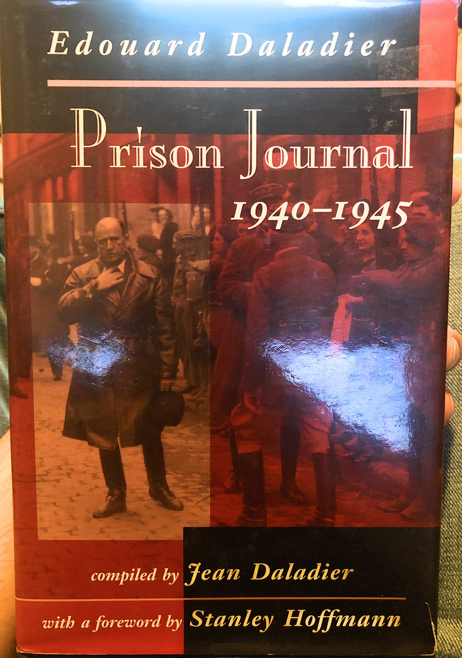 Prison Journal, 1940-1945 by Edouard Daladier | Goodreads