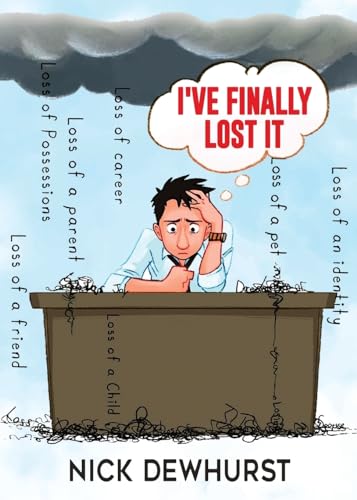 I've Finally Lost It by Nick Dewhurst | Goodreads