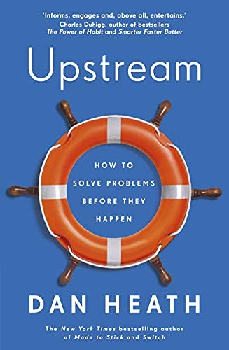 NEW-Upstream (Lead Title) by Dan Heath | Goodreads